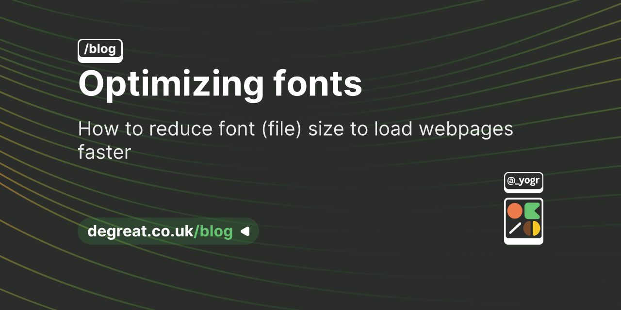 Optimizing fonts | GR Optimizing fonts | GR