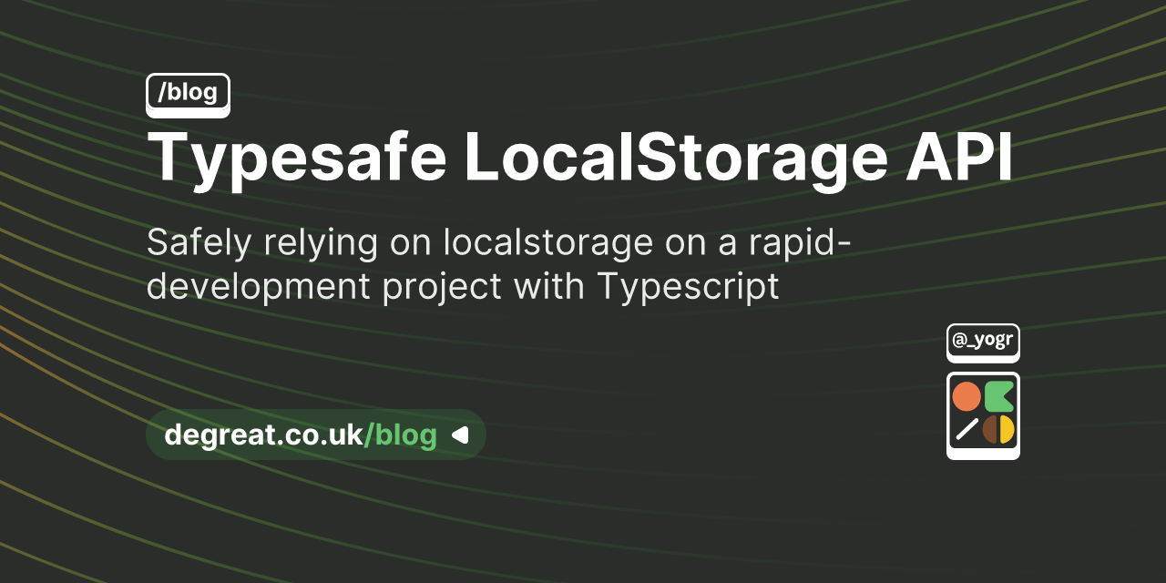 Typesafe LocalStorage API | GR